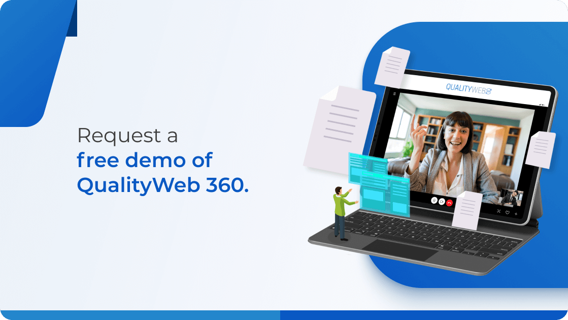 Get your free demo of QualityWeb 360